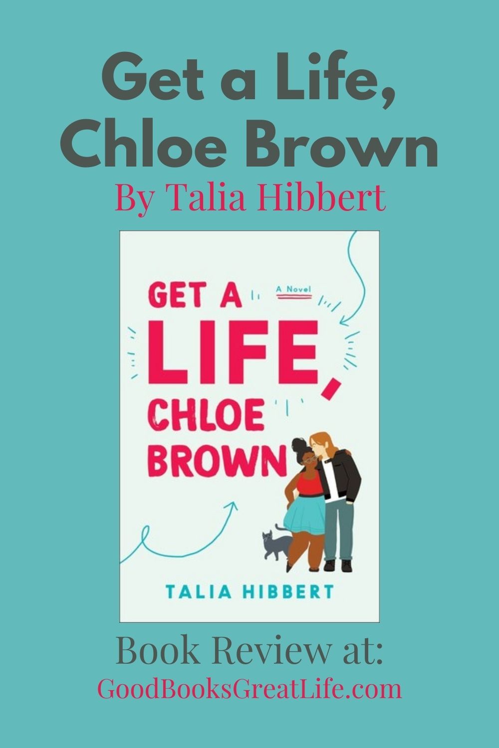Get a Life, Chloe Brown - Good Books Great Life