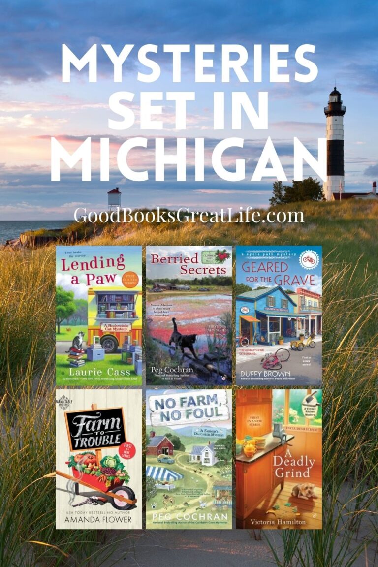 Mysteries Set in Michigan - Good Books Great Life